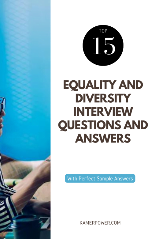 Top 15 Equality And Diversity Interview Questions And Answers